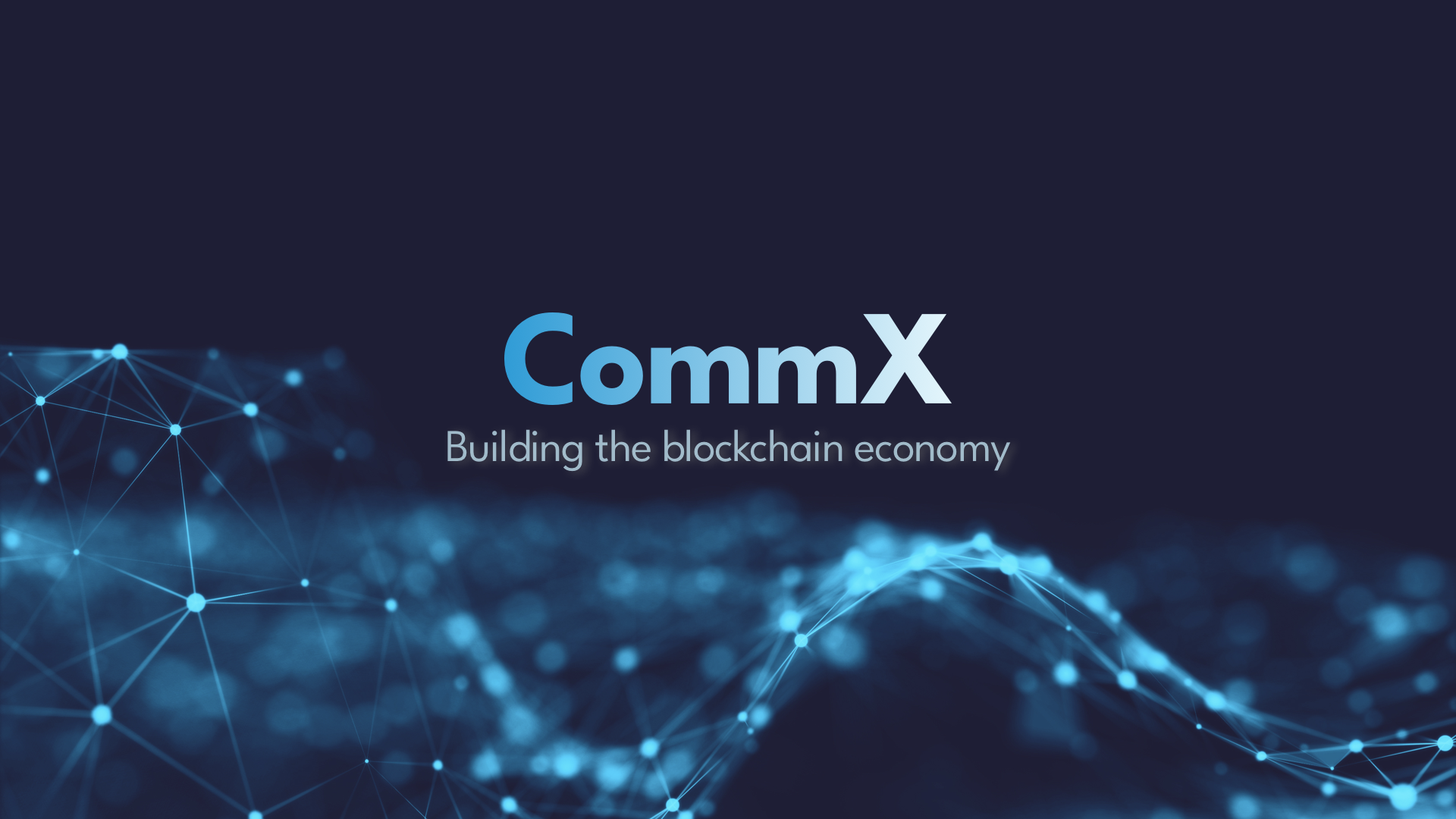 CommX Blockchain digital asset exchange | F6S
